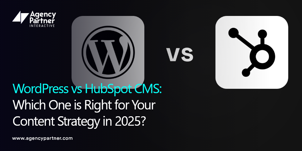 WordPress vs HubSpot CMS: Best Choice for 2025 Growth
